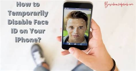 How To Temporarily Disable Face ID On Your IPhone Basicknowledgehub