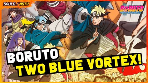TUDO SOBRE BORUTO TWO BLUE VORTEX NO TIME SKIP YouTube