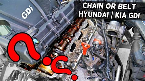 HYUNDAI KIA 2 4 GDI ENGINE TIMING CHAIN OR TIMING BELT YouTube