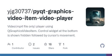 GitHub Yjg30737 Pyqt Graphics Video Item Video Player Video Mp4 File