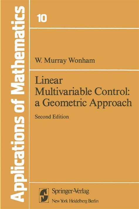 amazon linear multivariable control a geometric approach applications of mathematics 10