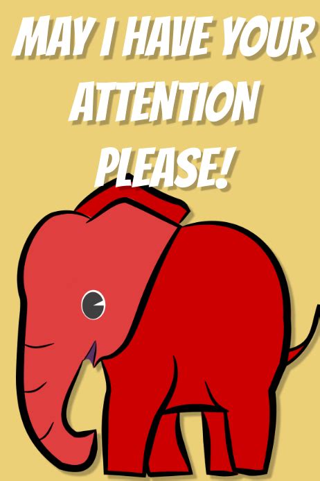May I Have Your Attention Please Poster Template Postermywall