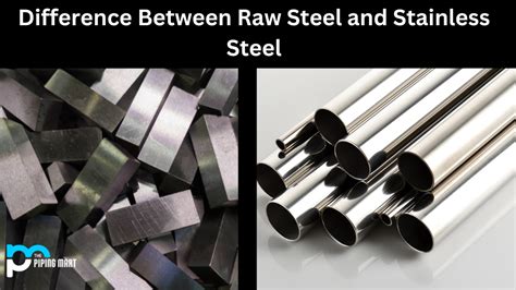 Raw Steel Vs Stainless Steel What S The Difference
