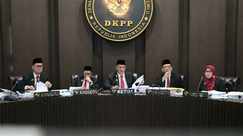 Putusan DKPP Ketua Dan Anggota KPU Terbukti Langgar Kode Etik Ini