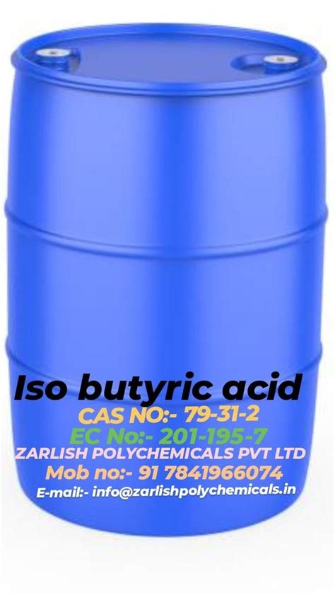 Iso Butyric Acid At Best Price In Vasai By Zarlish Polychemicals