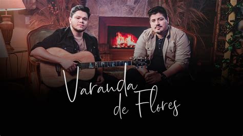 João Gustavo e Murilo Varanda de Flores EP INTRO YouTube