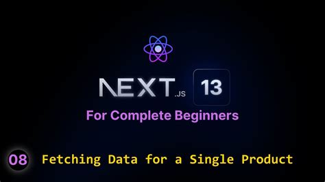 Next Js 13 Tutorial Fetching Displaying Single Product Data 008