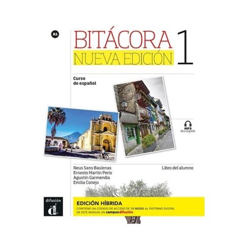 Bitácora Nueva edición 1 Edición híbrida Libro del alumno