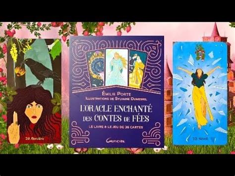 L oracle enchanté des contes de fées d Emilie Porte YouTube