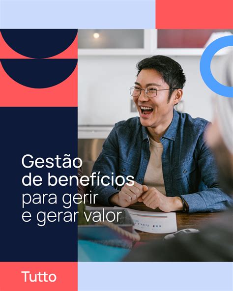 Vantagens Para Adotar A Inova O Na Gest O De Benef Cios Corporativos