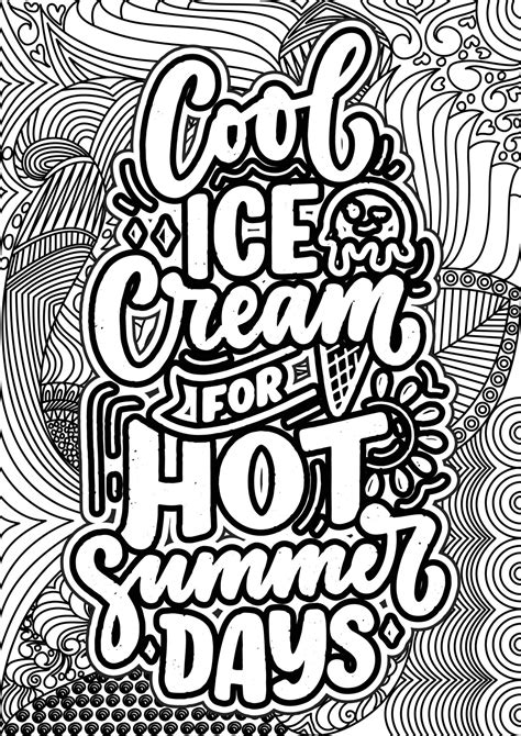 Cool Ice Cream For Hot Summer Days Motivational Quotes Coloring Pages