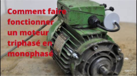 Comment passer un moteur triphasé en monophasé tuto YouTube