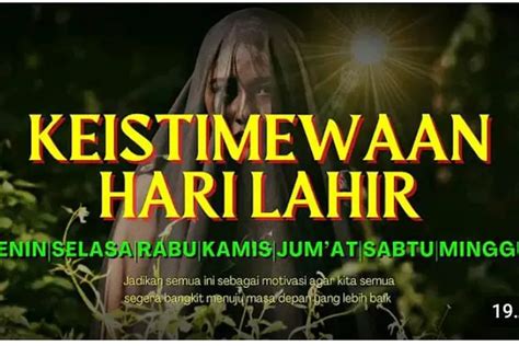 Keistimewaan Setiap Hari Kelahiran Menurut Primbon Jawa Mitos Atau