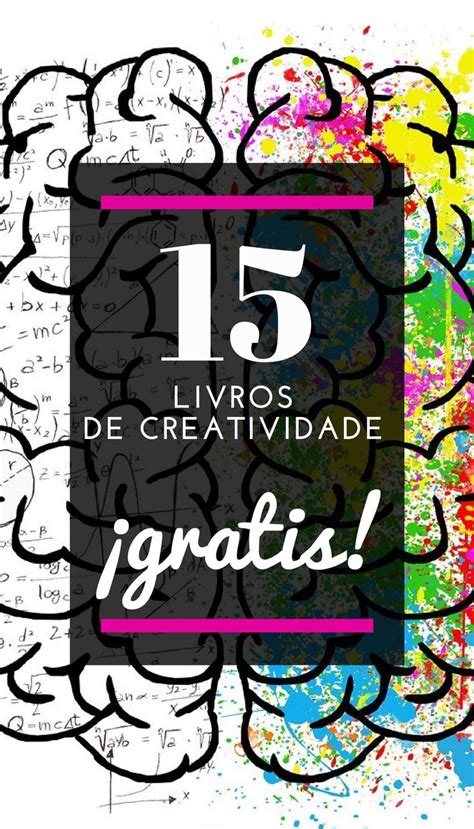Mais de 15 Livros de Criatividade que você pode ler gratuitamente e
