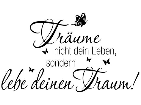 Wandtattoo Träume nicht dein Leben sondern lebe deinen Traum