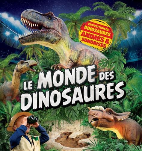Le Monde Des Dinosaures Alpexpo