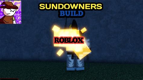 ROBLOX PILGRAMMED OP SUNDOWNERS BUILD YouTube