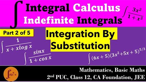 integral calculus integration by substitution part 2 2nd puc class 12 ca jee maths youtube