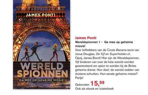 James Ponti Wereldspionnen 1 Ga Mee Op Geheime Missie Aanbieding