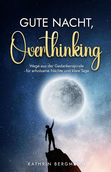 Finde 100 gute Nacht Sprüche mit Herz und Seele für deine Liebsten