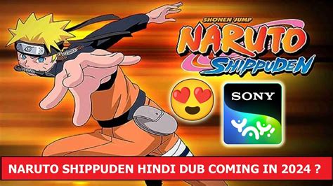 Naruto Shippuden Hindi Dub Coming In 2024 Sony Yay CN India