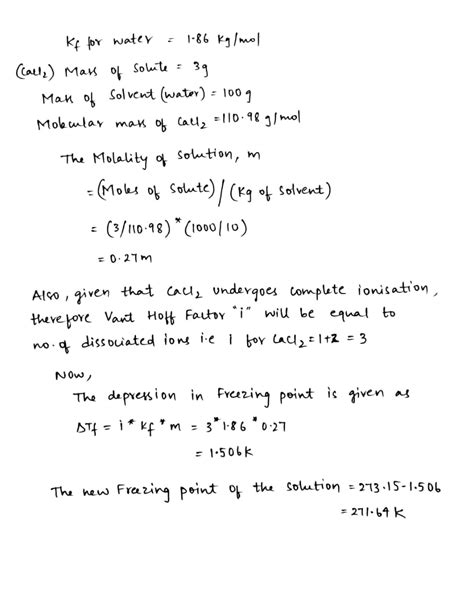 calculate the freezing point of a solution when 3 g of cacl2 m 111 g mol 1 was dissolved in