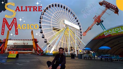Salitre M Gico Atracciones Horarios Precios Consejos Youtube
