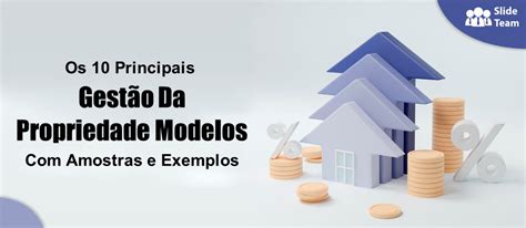Os 10 Principais Modelos De Gerenciamento De Propriedades Amostras