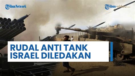 Mengerikan Israel Ledakan Rudal Anti Tank Di Gaza Tanpa Henti Zionis