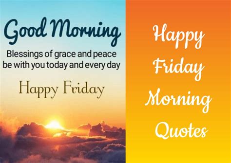 40 Happy Friday Morning Quotes And Images FunZumo