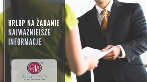 Urlop na żądanie czy pracodawca może odmówić Audyt Legis