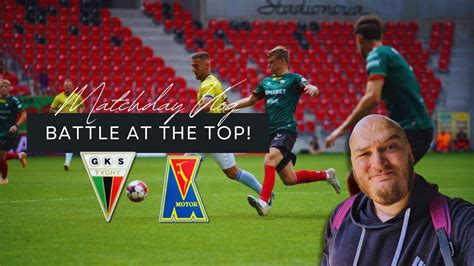Gks Tychy Vs Motor Lublin Matchday Vlog Fortuna Liga Top Half