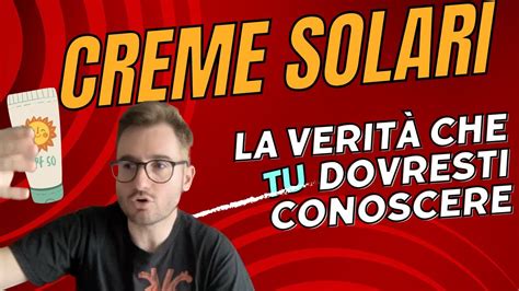 CREME SOLARI L Errore Che Fanno Tutti Anche I Medici YouTube