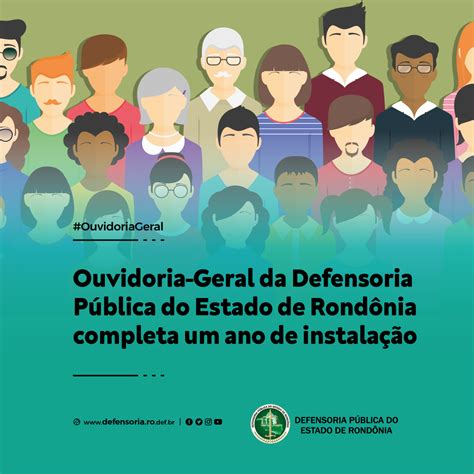 Ouvidoria Geral da Defensoria Pública do Estado de Rondônia completa um