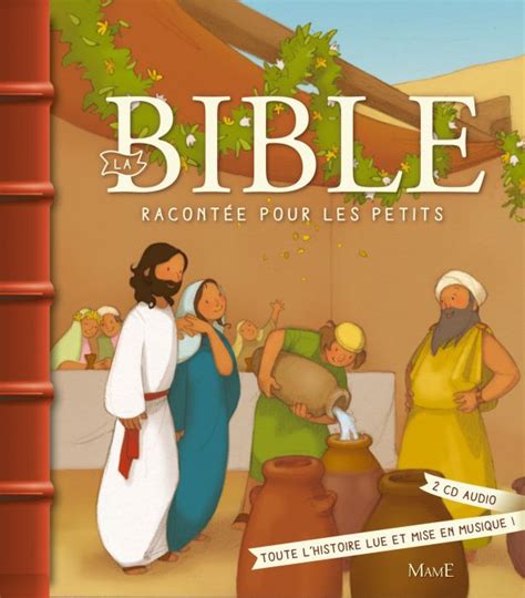 La Bible racontée pour les petits Catéchèse Catéchuménat