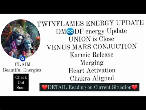 Twinflame Energy Update Twin Flame Current Energy Update Dmdf