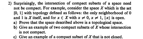 solved 2 surprisingly the intersection of compact subsets