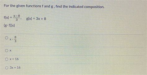 Solved For The Given Functions F And G Find The Indicated Chegg