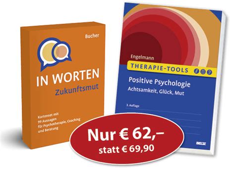 Therapie Tools Positive Psychologie Und Zukunftsmut In Worten
