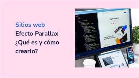 Efecto Parallax Qué Es Y Cómo Crearlo Para Tu Web