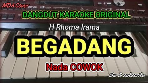 Begadang H Rhoma Irama Karaoke Dangdut Original Versi Orgen Tunggal