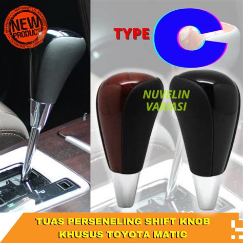 Jual TUAS PERSENELING SHIFT KNOB TYPE C KHUSUS MOBIL TOYOTA MATIC