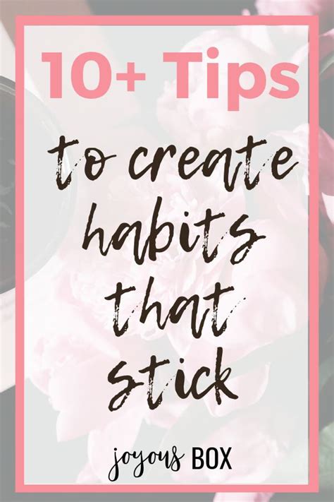 10 Tips On How To Create Good Habits That Actually Stick Habits How