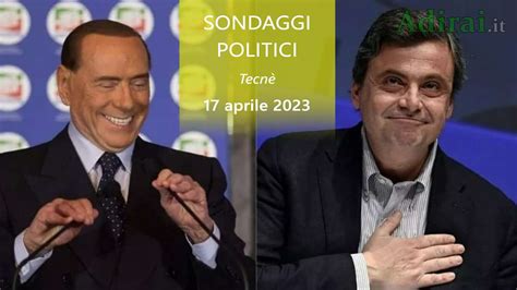 Ultimi Sondaggi Politici 17 aprile 2023 Tecnè