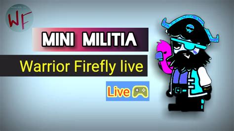 Mini Militia Live Custom Match Warrior Firefly Mini Militia Live