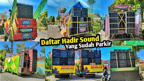 Daftar Hadir Sound Yg Sudah Parkir Acara Karnaval MI Selok Awar Awar
