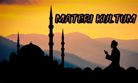 Contoh Materi Kultum Ramadhan Singkat MENGHADIRKAN