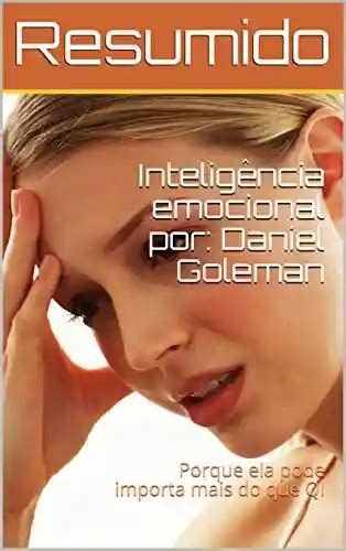 PDF Resumo do livro Inteligência emocional por Daniel Goleman