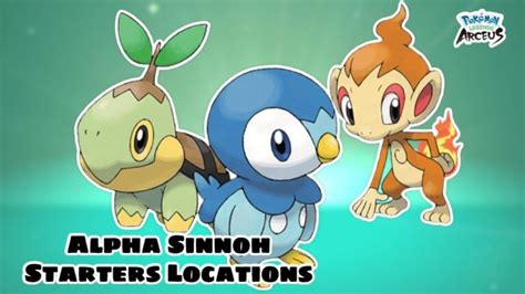 Alpha Sinnoh Starters Locations In Pokemon Legends Arceus