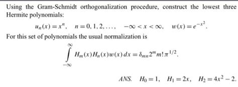 solved using the gram schmidt orthogonalization procedure